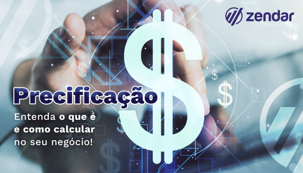 Precificação: Entenda o que é e como calcular no seu negócio!